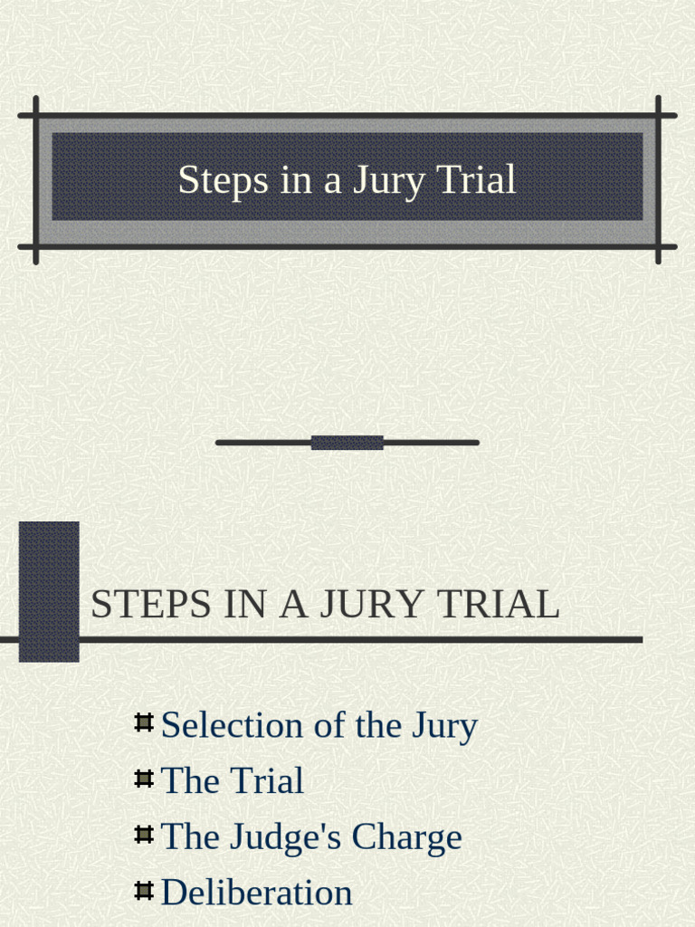 Steps of a Jury Trial Process | PDF