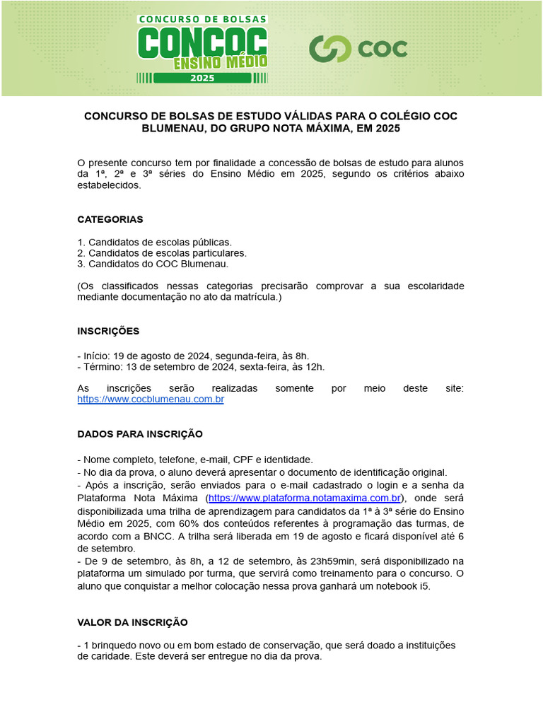Blumenau em - Concurso para Bolsas de Estudo para o Colégio Coc Balneário Do Grupo Nota Máxima ...