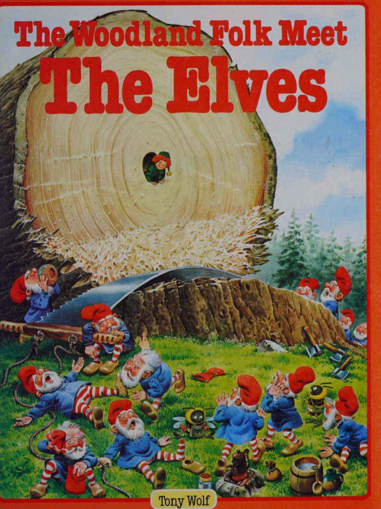 The Woodland Folk Meet The Elves - Tony Wolf | PDF