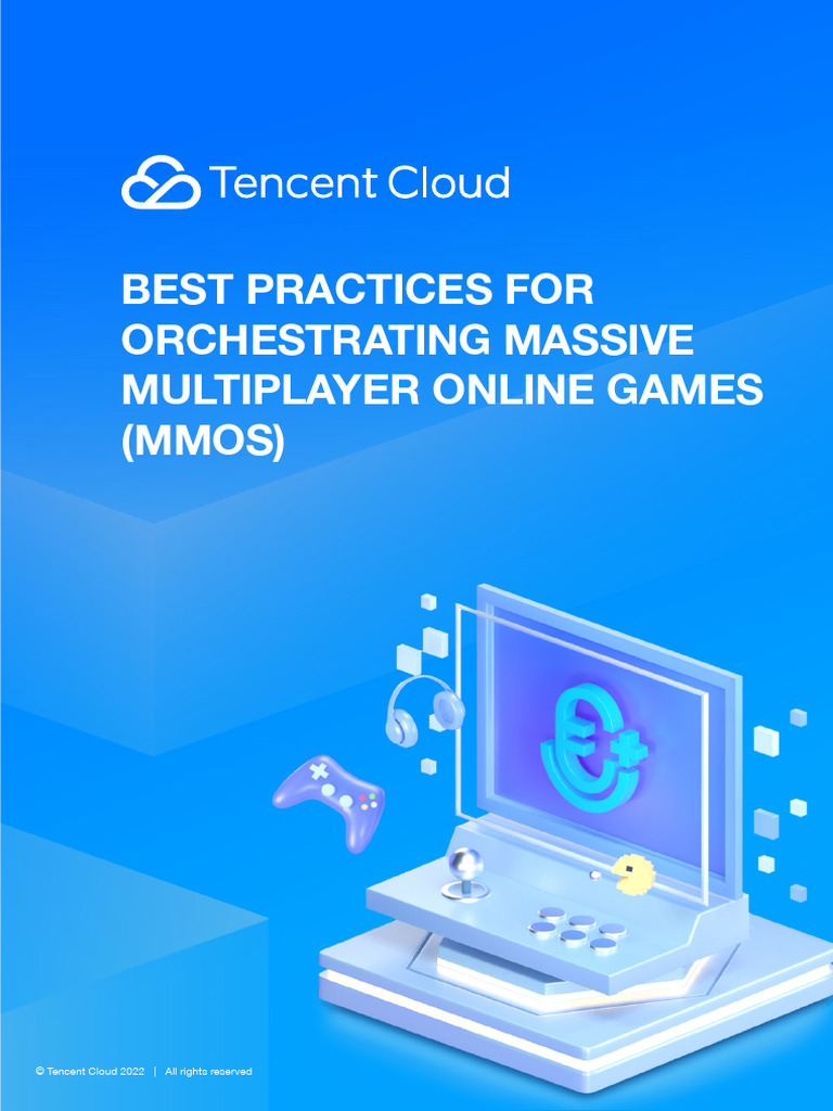 White Paper - Best Practices For Orchestrating Massive Multiplayer ... White Paper - Best Practices For Orchestrating Massive Multiplayer ...