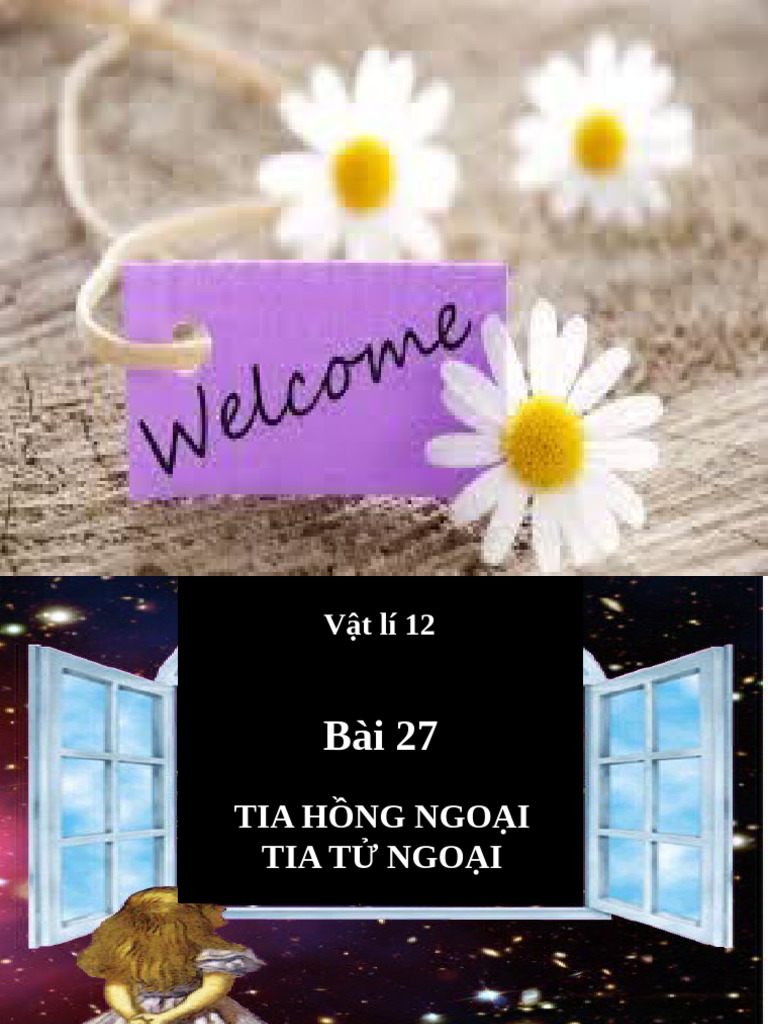 12-Bài 27-Tia H NG Ngo I Và T Ngo I | PDF