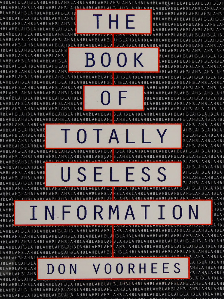 The Book of Totally Useless Information - Don Voorhees - Citadel Press - 1993 | PDF