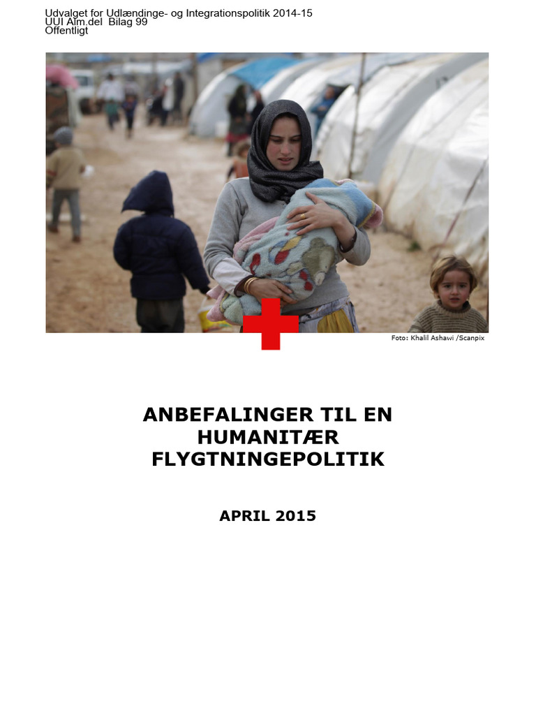 Anbefalinger Til en Humanitær Flygtningepolitik: APRIL 2015 | PDF
