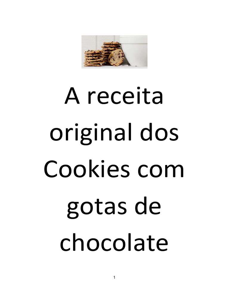 A Receita Original Dos Cookies Com Gotas de Chocolate | PDF