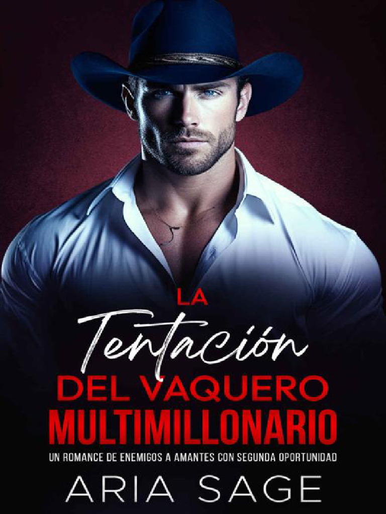 La Tentacion Del Vaquero Multimillonario - Aria Sage | PDF | Poesía