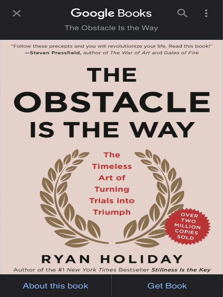 The Obstacle Is The Way The Timeless Art of Turning Trials Into Triumph ...