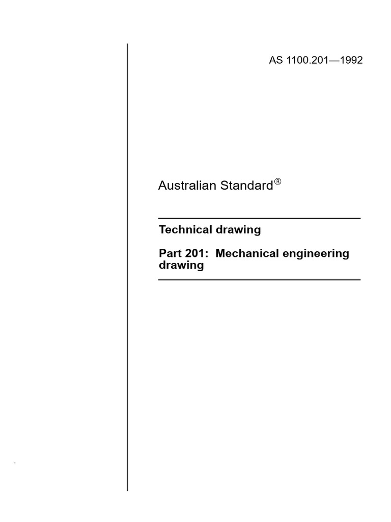 Australian Standard: Technical Drawing Part 201: Mechanical Engineering ...