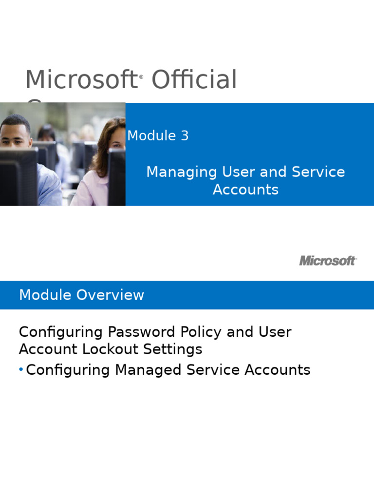 Microsoft Official Course: Managing User and Service Accounts | PDF
