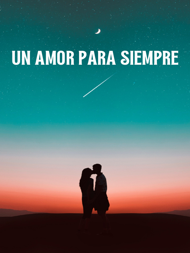 UN AMOR PARA SIEMPRE | PDF
