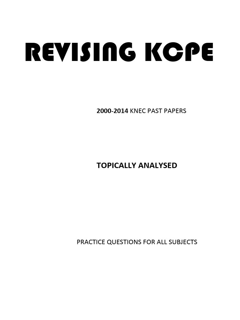 Kcpe Knec Past Papers - Questions Topically Arranged - Mathematics | PDF