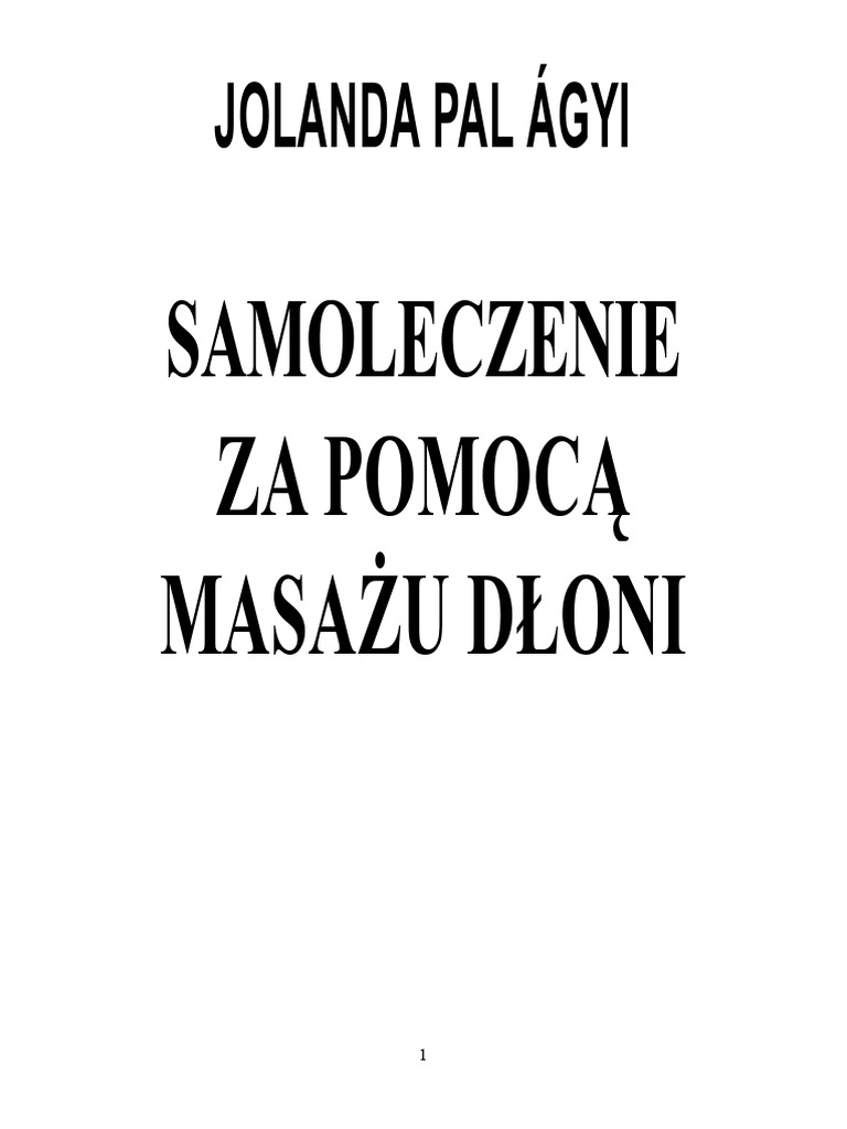 Samoleczenie Za Pomoca Masazu Dloni - Jolanda Palágyi | PDF