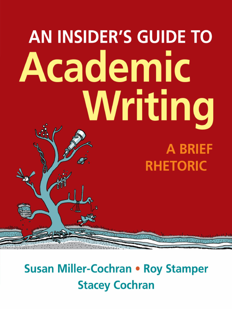 Insiders Guide To Academic Writing A Brief Rhetoric (Etc.) (Z-Library ...