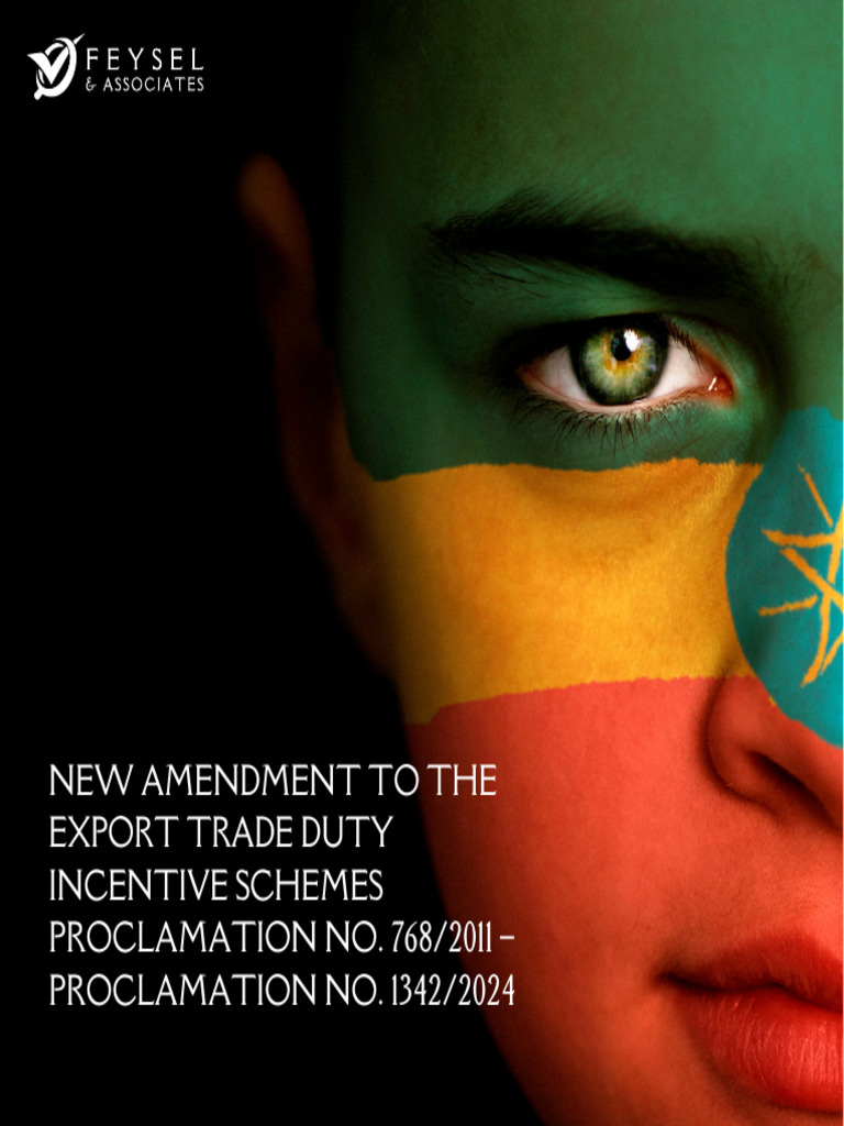 New Amendment To The Export Trade Duty Incentive Schemes PROCLAMATION ...