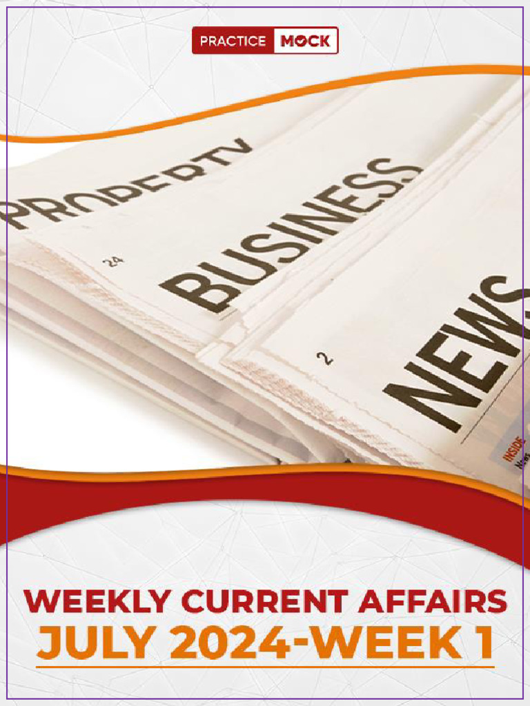 Weekly Current Affairs July 2024 Week 1 | PDF