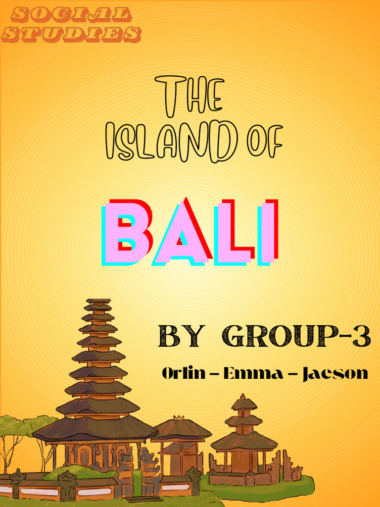 Bali Project (Social Studies) - 20240830 - 191628 - 0000 | PDF