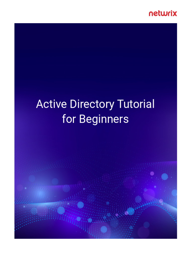 Active Directory Tutorial for Beginners | PDF Active Directory Tutorial for Beginners | PDF