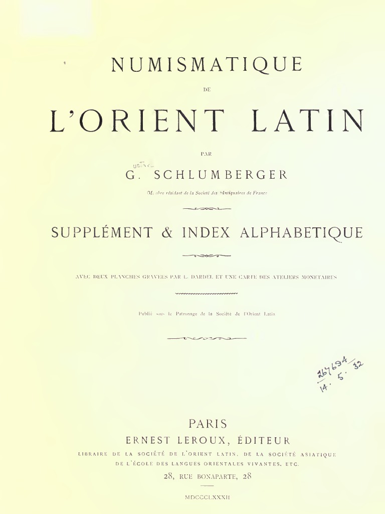 Numismatique de L'orient Latin. Supplément & Index Alphabetique / G ...
