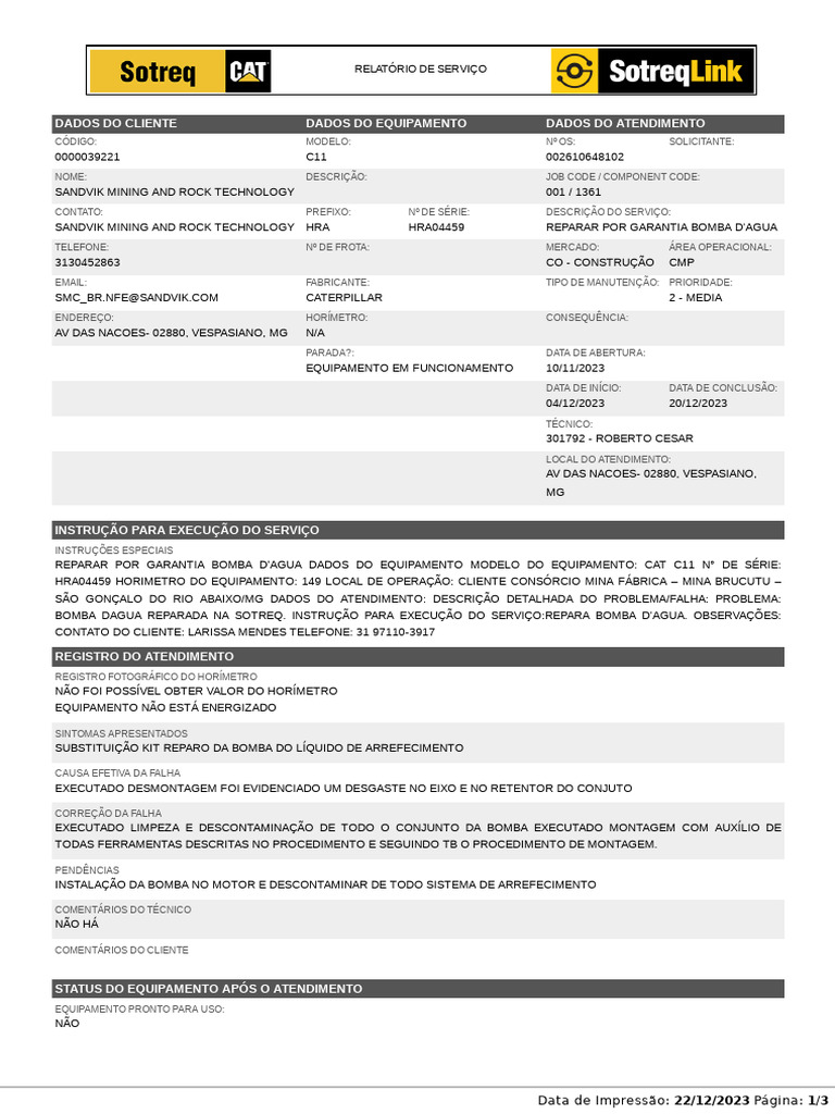 Dados Do Cliente Dados Do Equipamento Dados Do Atendimento: Data de Impressão: 22/12/2023 Página ...