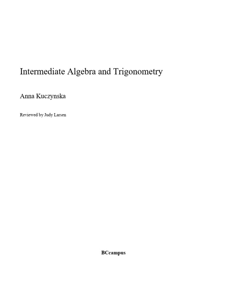 USING Kuc - OTB234-01-Intermediate Algebra and Trigonometry (Entire Book) | PDF