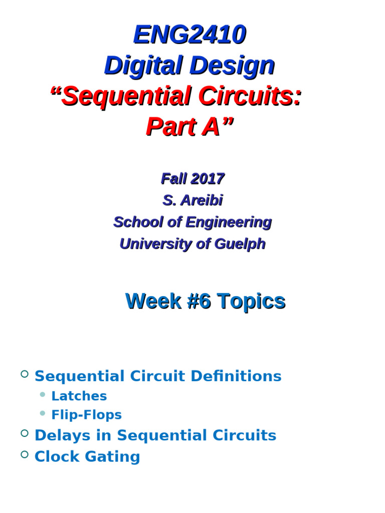 ENG2410 Digital Design "Sequential Circuits: Part A" | PDF
