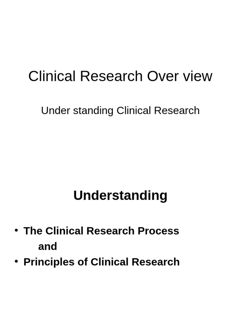 Clinical Research Over View | PDF