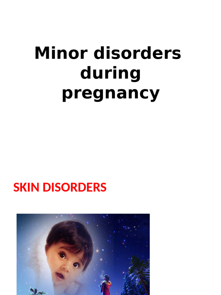 Minor Disorders During Pregnancy | PDF | Pregnancy | Science & Mathematics