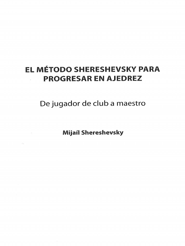 El Método Shereshevsky para Progresar en Ajedrez. | PDF