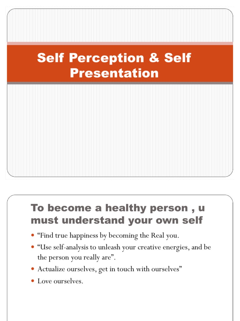 Self Perception & Self Presentation | PDF | Self Esteem | Self