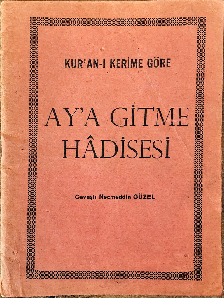 Kur'an-I Kerim'e Göre Ay'a Gitme Hadisesi | PDF