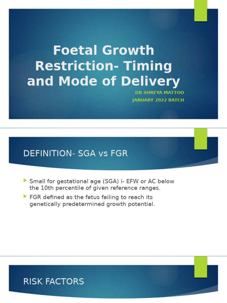 Foetal Growth Restriction - Timing and Mode of Delivery | PDF