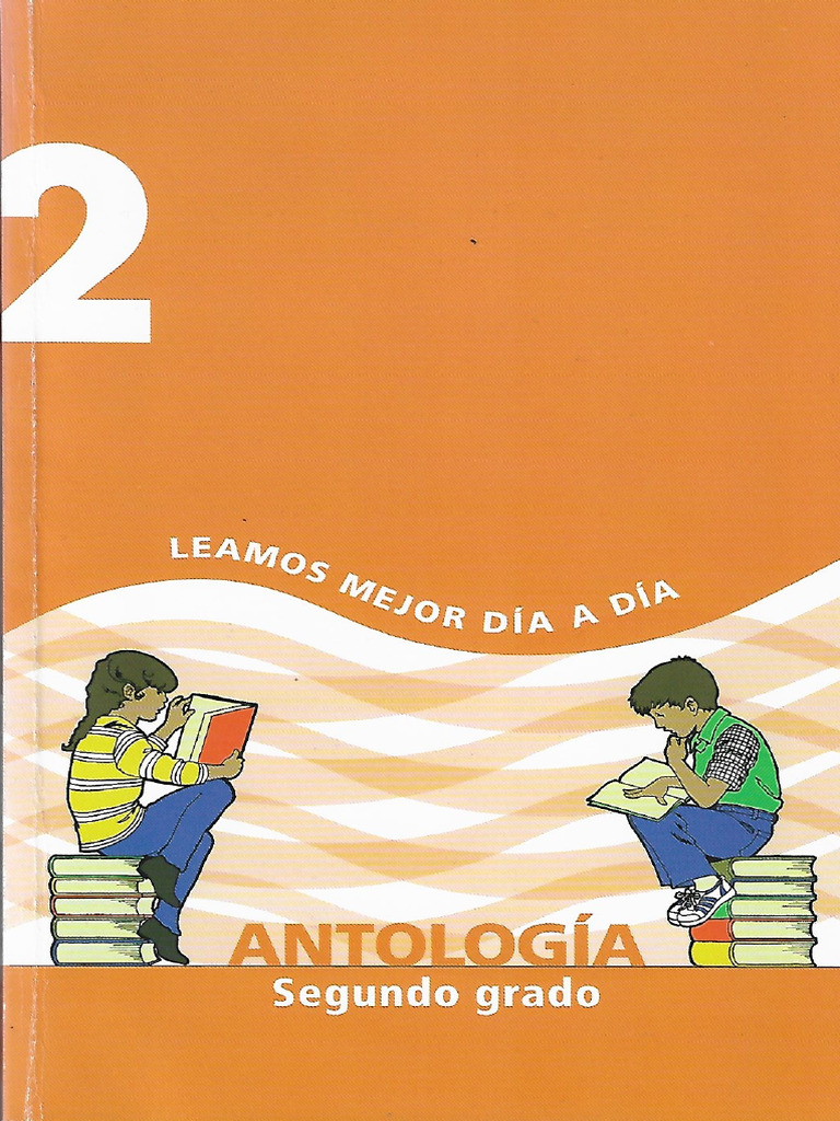 ANTOLOGIA SEGUNDO GRADO | PDF