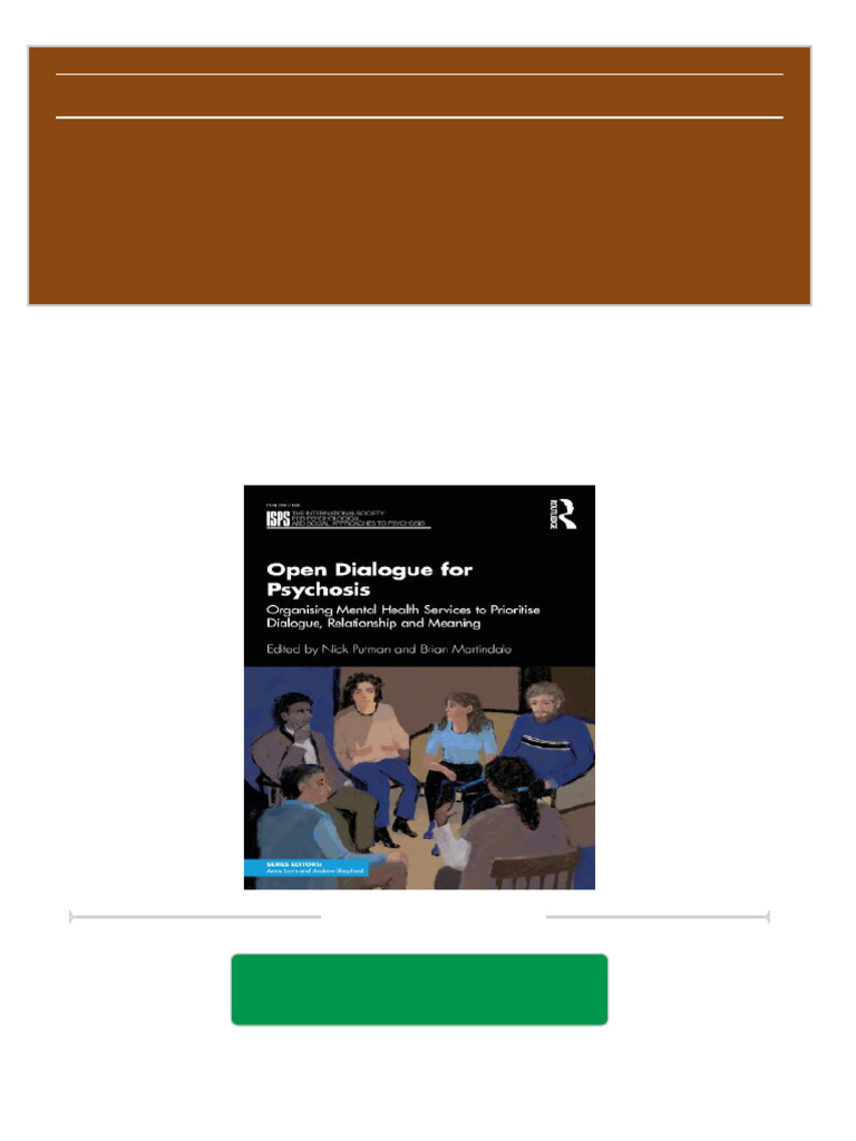 Open Dialogue For Psychosis Organising Mental Health Services To ...