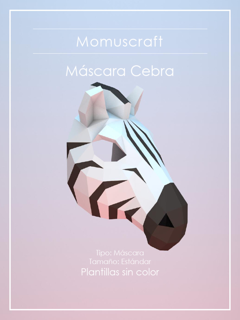 Máscara Cebra - Momuscraft | PDF