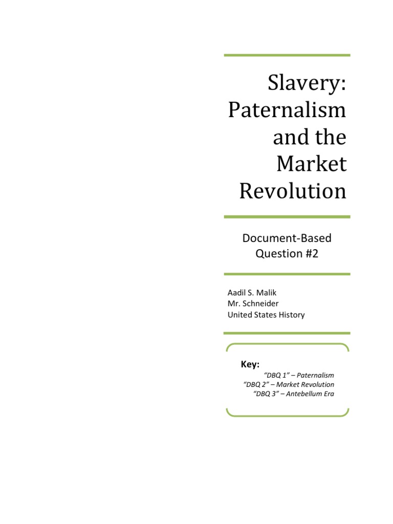 Paternalism and The Market Revolution DBQ | PDF | Slavery In The United ...