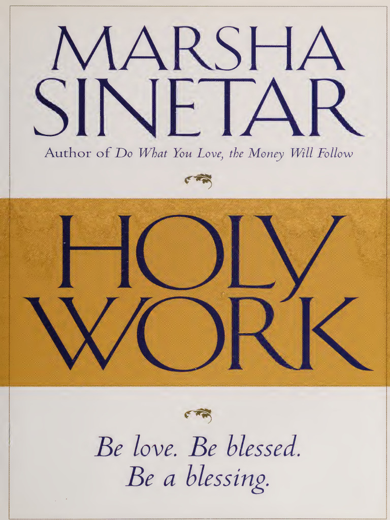 Holy Work Be Loved Be Blessed Be A Blessing 0824517598 | PDF