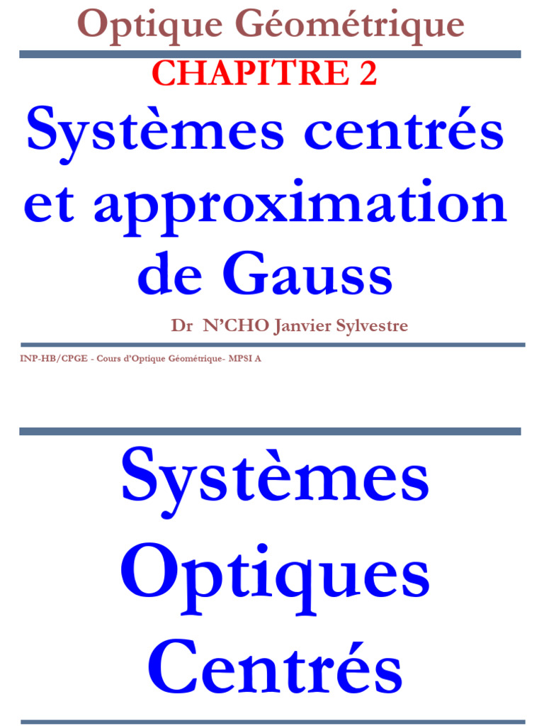 Optique Geometrique-Chapitre 2-Systemes Centrés Et Approximation de Gauss | PDF