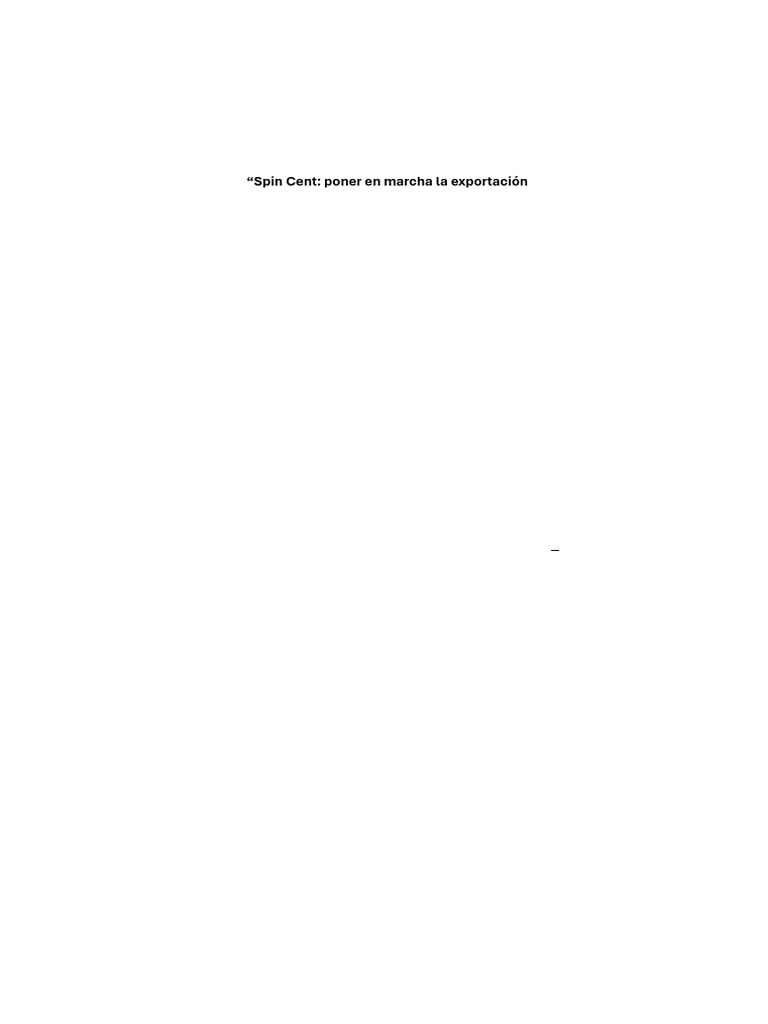 Eje 3-SpinCent Poner en Marcha La Exportación | PDF