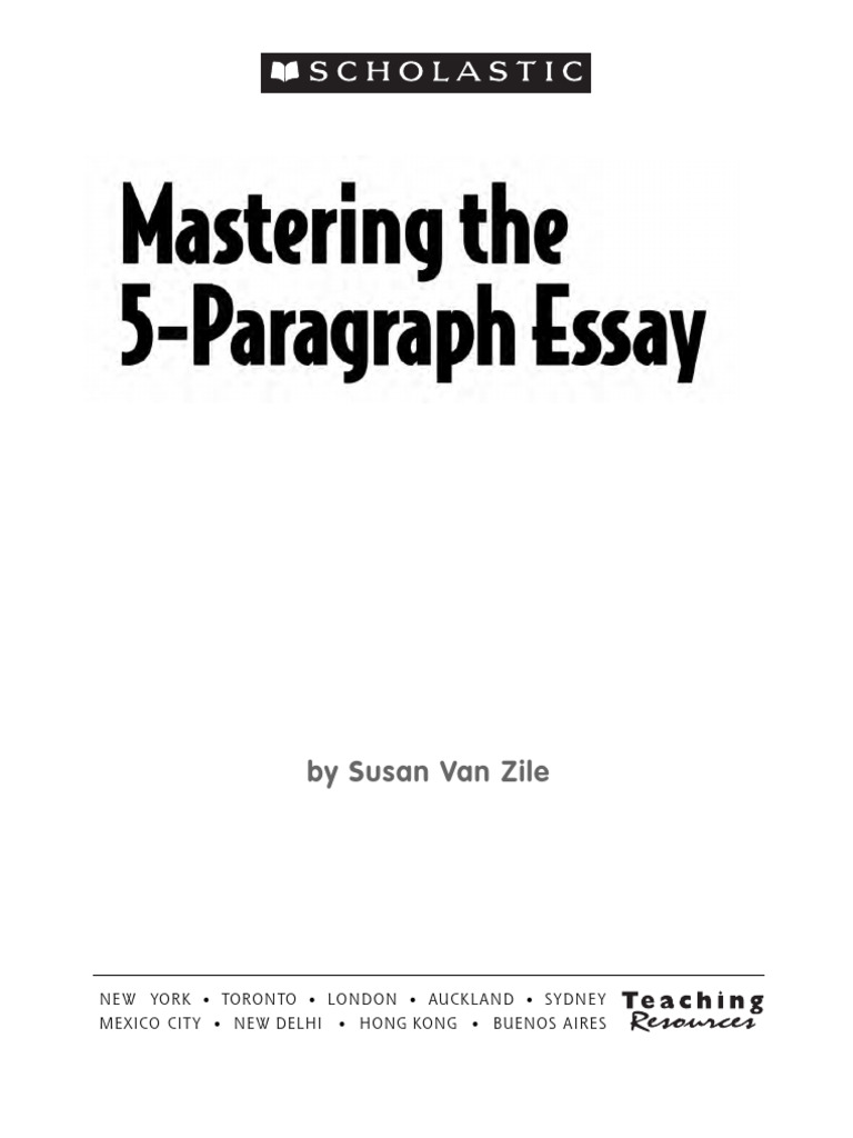 Scholastic Mastering The 5-Paragraph Essay | PDF