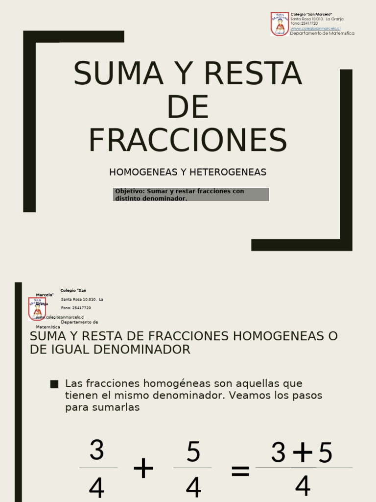 Suma y Resta de Fracciones Homogeneas y Heterogeneas | PDF