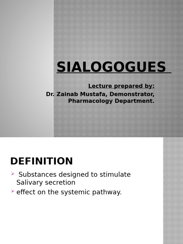 Sialogogues and Anti Sialogogues | PDF