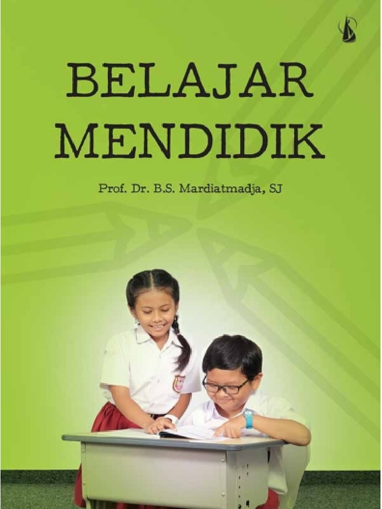Belajar Mendidik - Prof DR BS Mardiatmadja SJ | PDF