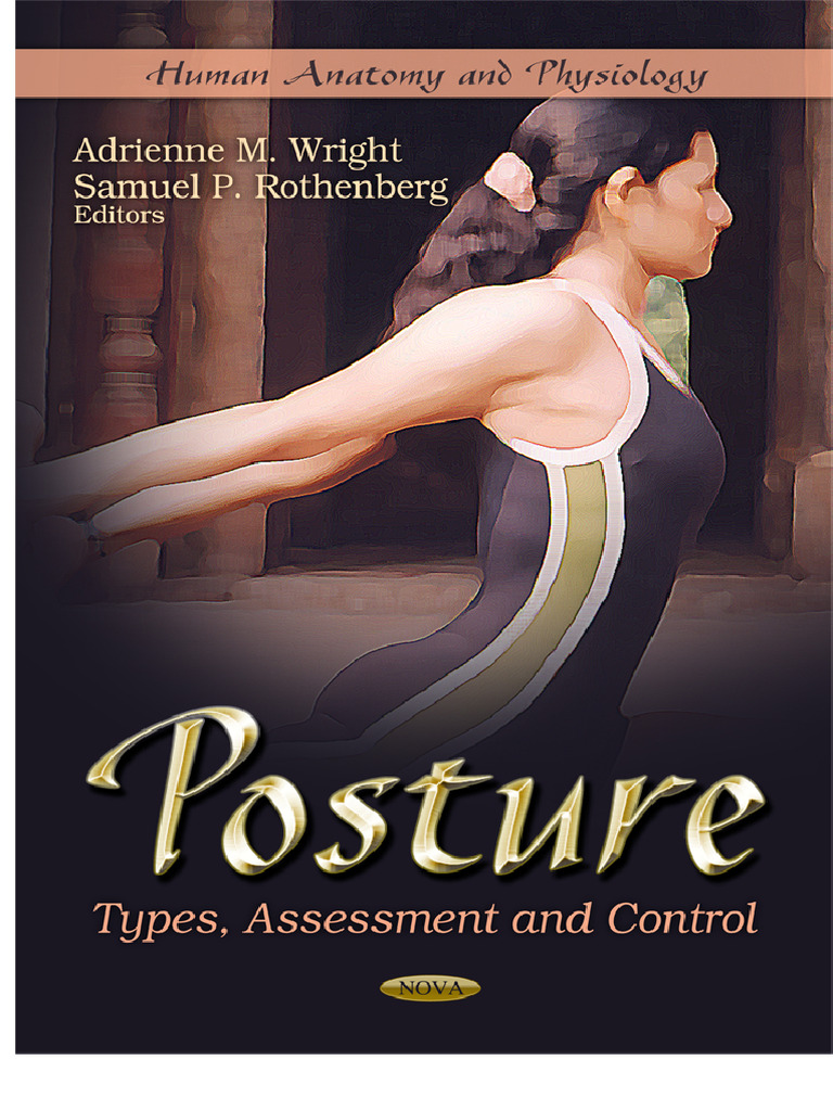 Posture: Types, Assessment and Control: Types, Assessment and Control ...