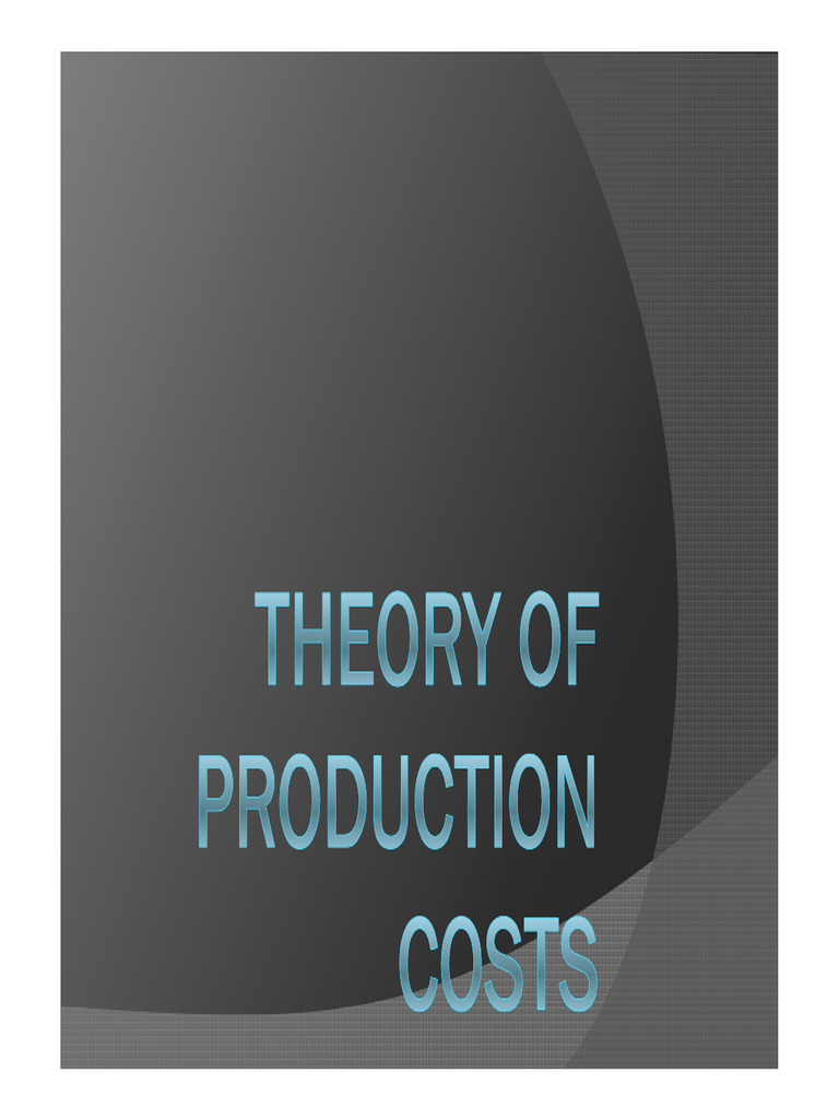 Theory of Production Costs | PDF