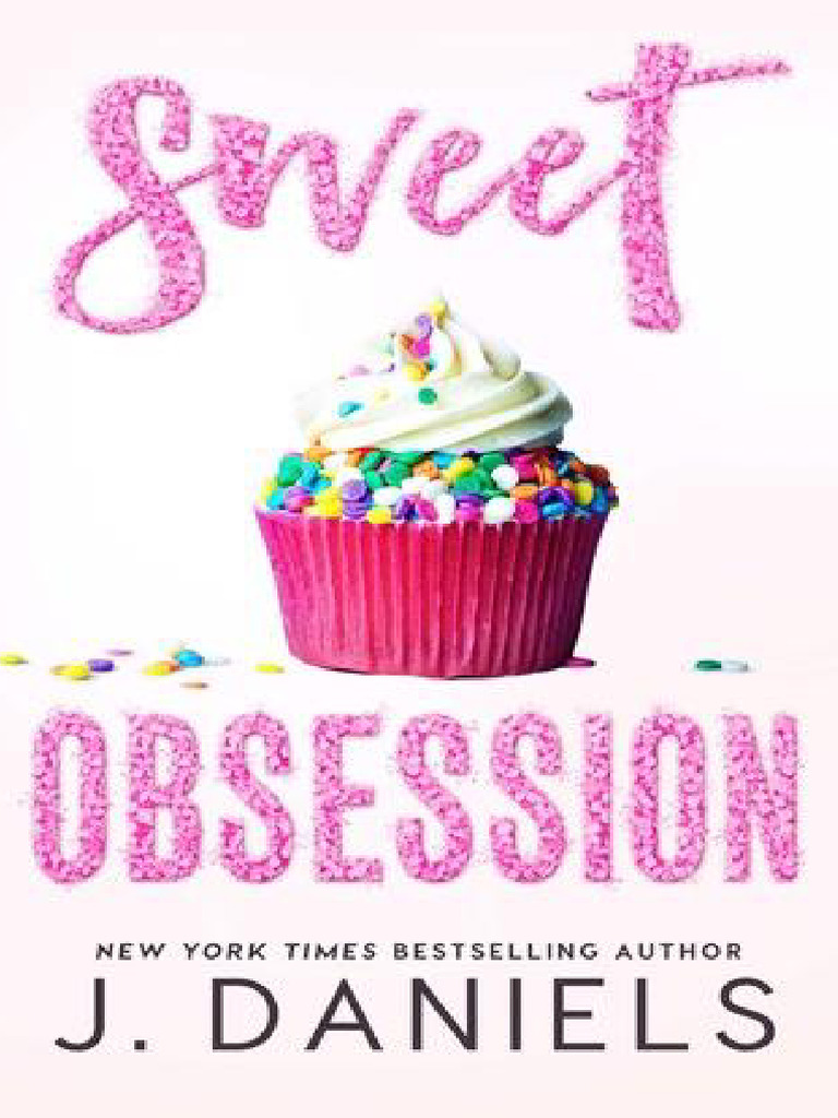 Sweet Addiction 03 - Sweet Obsession | PDF
