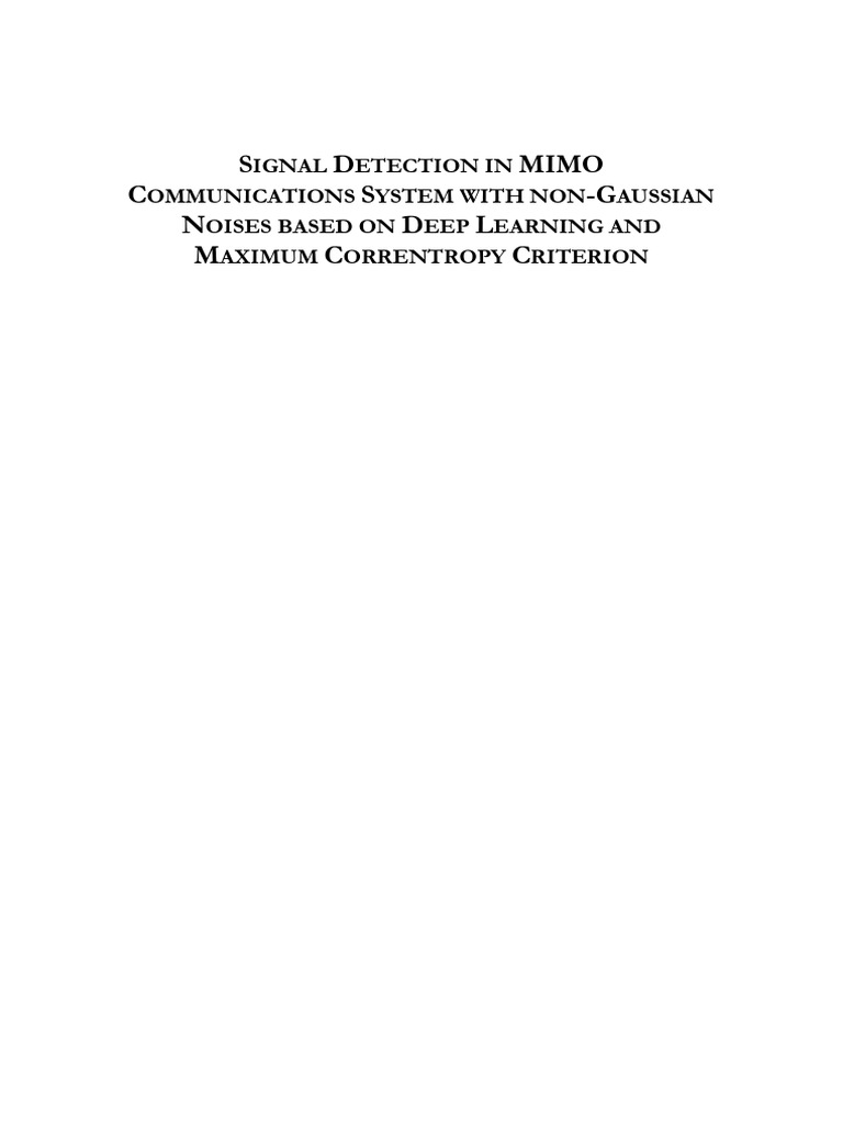 Signal Detection in MIMO Communications System With Non-Gaussian Noises Based On Deep Learning ...