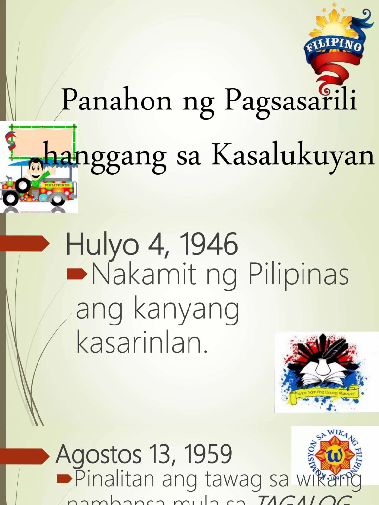 Panahon NG Pagsasarili Hanggang Sa Kasalukuyan | PDF