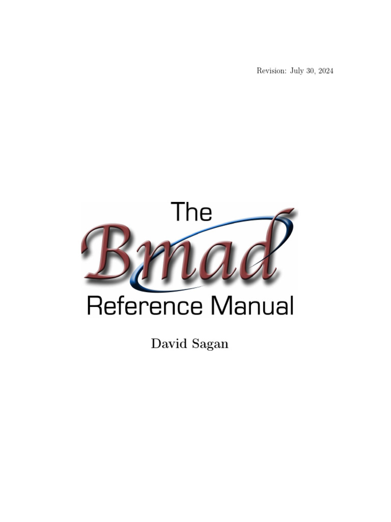 Bmad Manual 2024 07 30 | PDF