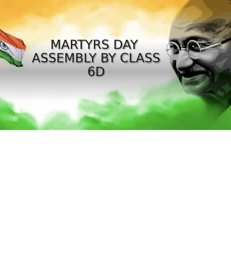 Martyrs Day Assembly by Class 6D | PDF