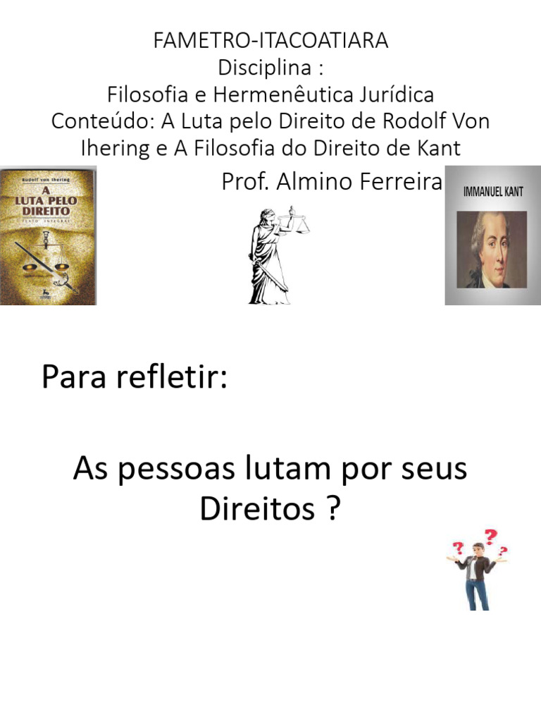 5 AULA - Filosofia e Hermenêutica Jurídica. Conteúdo A Luta Pelo ...