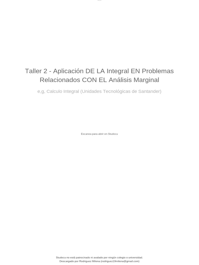 taller-2-aplicacion-de-la-integral-en-problemas-relacionados-con-el-analisis-marginal | PDF
